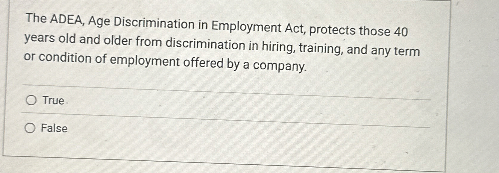 Solved The ADEA, Age Discrimination in Employment Act, | Chegg.com