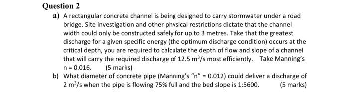 Solved a) A rectangular concrete channel is being designed | Chegg.com