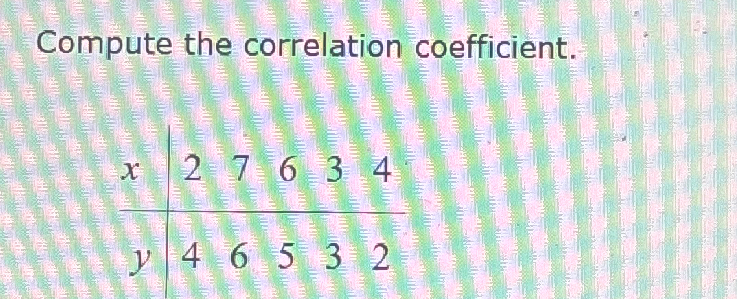 Solved Compute the correlation | Chegg.com