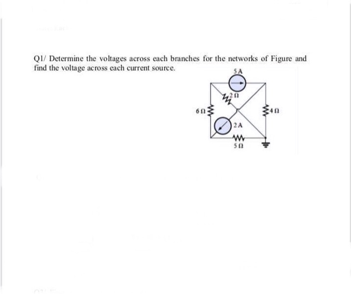 Solved QI/ Determine the voltages across each branches for | Chegg.com