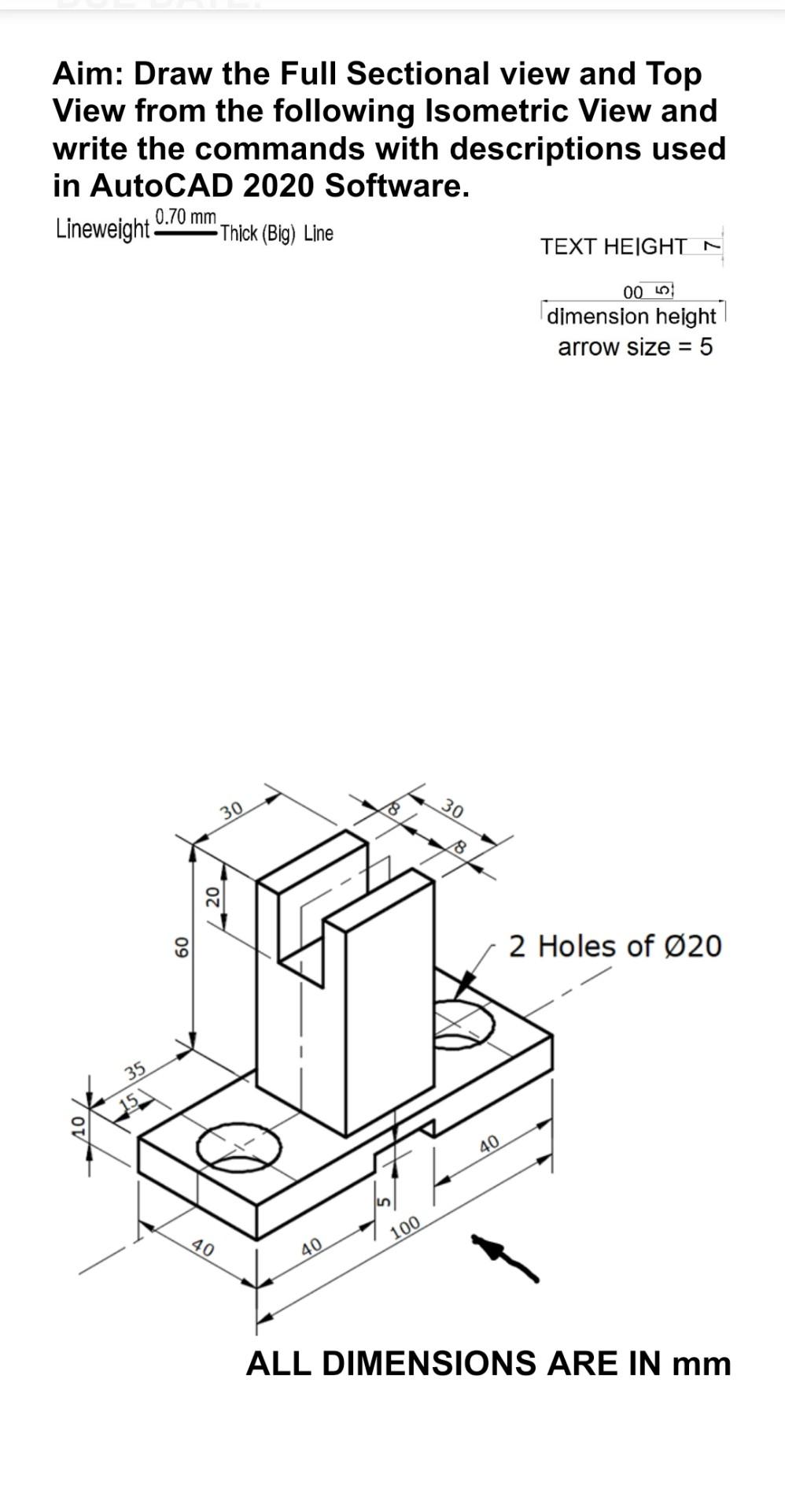 Solved Aim: Draw the Full Sectional view and Top View from | Chegg.com