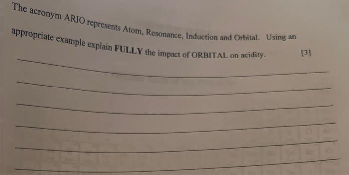 Solved The acronym ARIO represents Atom, Resonance, | Chegg.com