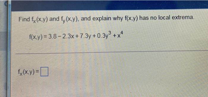Solved Find fy (x,y) if f(x,y) = x2 - 2xy – gy? fy(x,y)=0 | Chegg.com