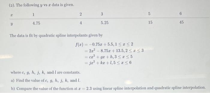 Solved (2). The following y vs x data is given. The data is | Chegg.com
