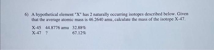 Solved 6) A hypothetical element Solved 6) A hypothetical element