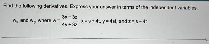 Solved Find the following derivatives. Express your answer | Chegg.com