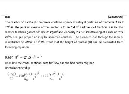 Solved Q3) [40 Marks] The reactor of a catalytic reformer | Chegg.com