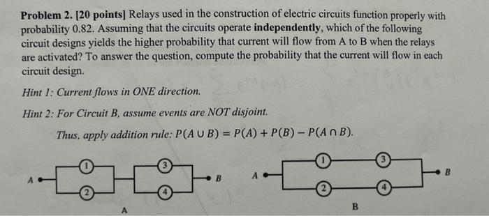 Problem 2. [20 points] Relays used in the | Chegg.com