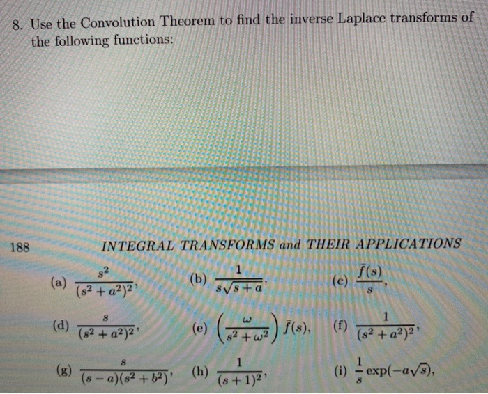 Solved 8. Use the Convolution Theorem to find the inverse | Chegg.com