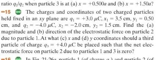 Solved ratio q1/q2 when particle 3 is at (a) x=+0.500a and | Chegg.com