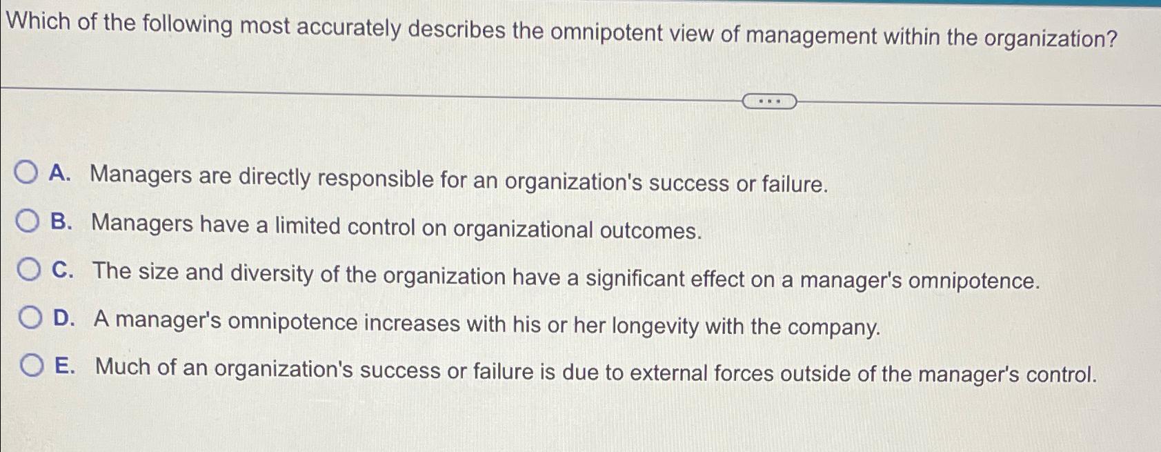 Solved Which of the following most accurately describes the | Chegg.com
