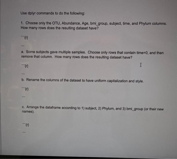 Solved Use dplyr commands to do the following: 1. Choose | Chegg.com