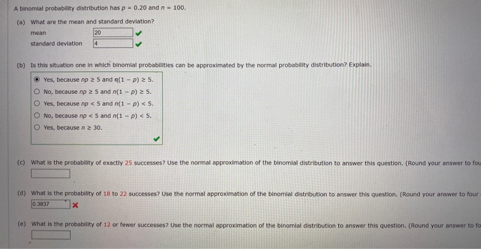 Solved A binomial probability distribution has p = 0.20 and | Chegg.com
