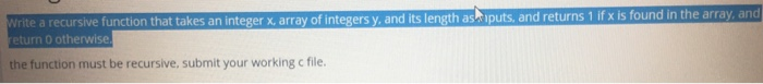 Solved Write a recursive function that takes an integer x, | Chegg.com