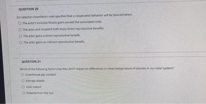 Solved QUESTION 20 Kin selection (Hamilton's rule specifies | Chegg.com