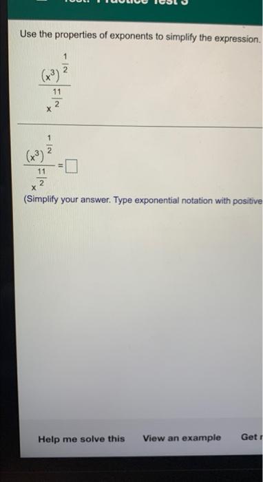 Solved Use the properties of exponents to simplify the | Chegg.com