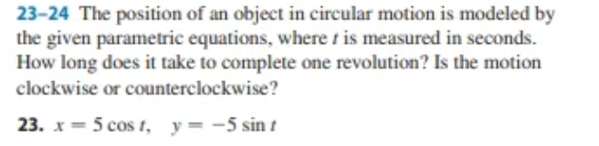 Solved 23-24 ﻿The position of an object in circular motion | Chegg.com