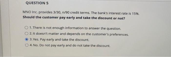 Solved MNO Inc. provides 3/30,n/90 credit terms. The bank's | Chegg.com