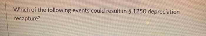 Solved Which of the following events could result in $ 1250 | Chegg.com
