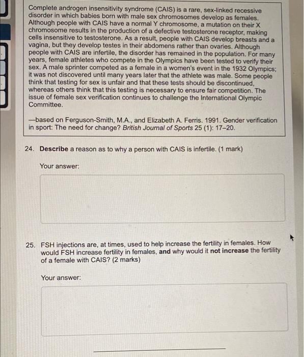 Solved Complete androgen insensitivity syndrome (CAIS) is a | Chegg.com