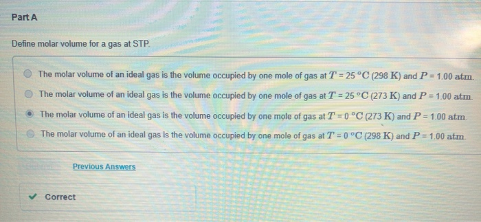 Solved Part A Define molar volume for a gas at STP. The | Chegg.com