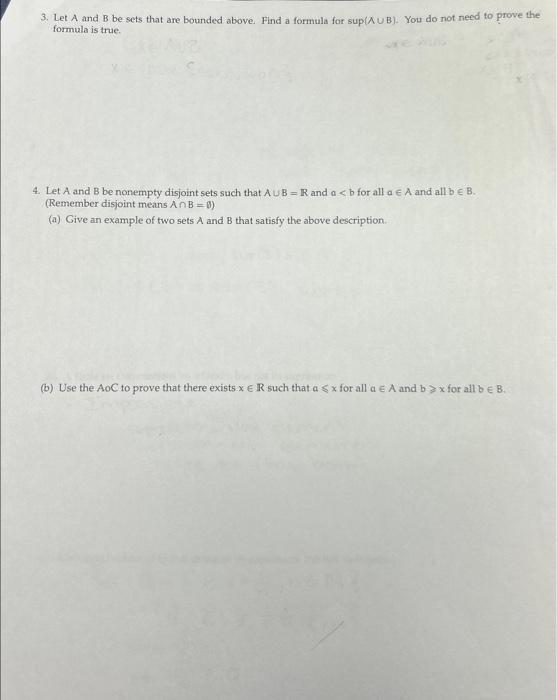 Solved 3. Let A and B be sets that are bounded above. Find a | Chegg.com