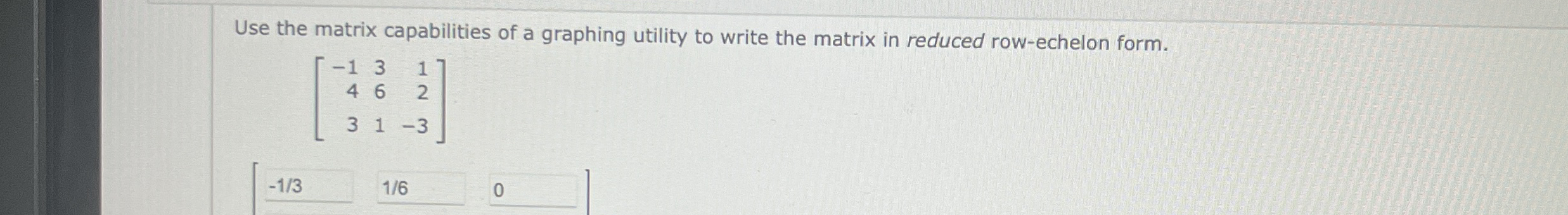 Solved Use the matrix capabilities of a graphing utility to | Chegg.com