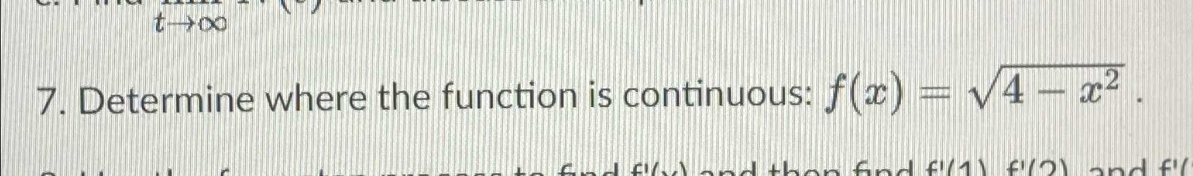 Solved Determine where the function is continuous: | Chegg.com