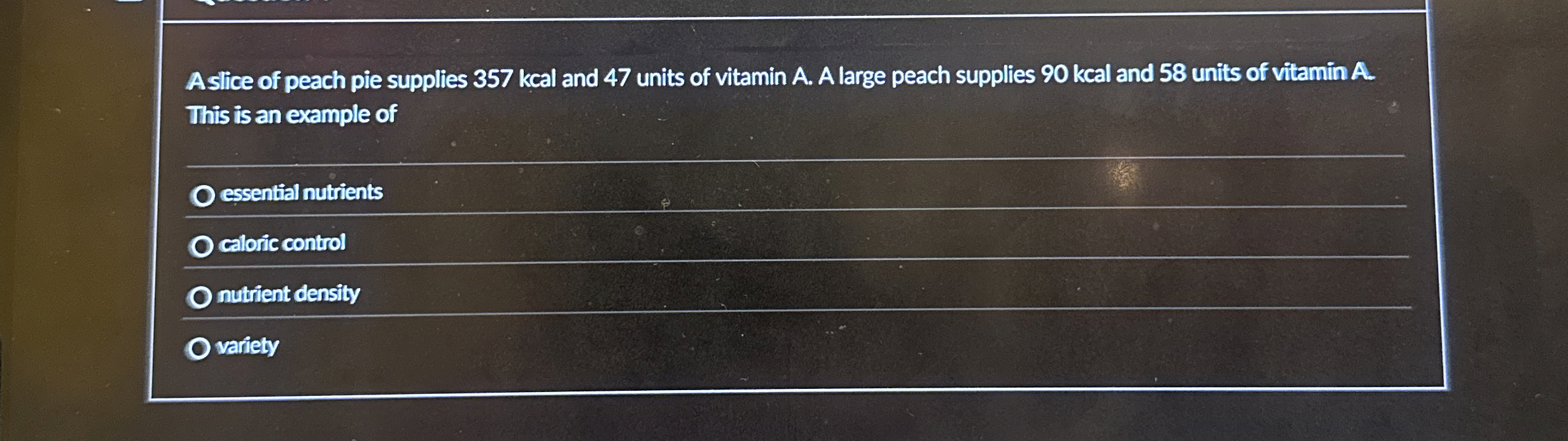 Solved A slice of peach pie supplies 357 ﻿kcal and 47 ﻿units | Chegg.com