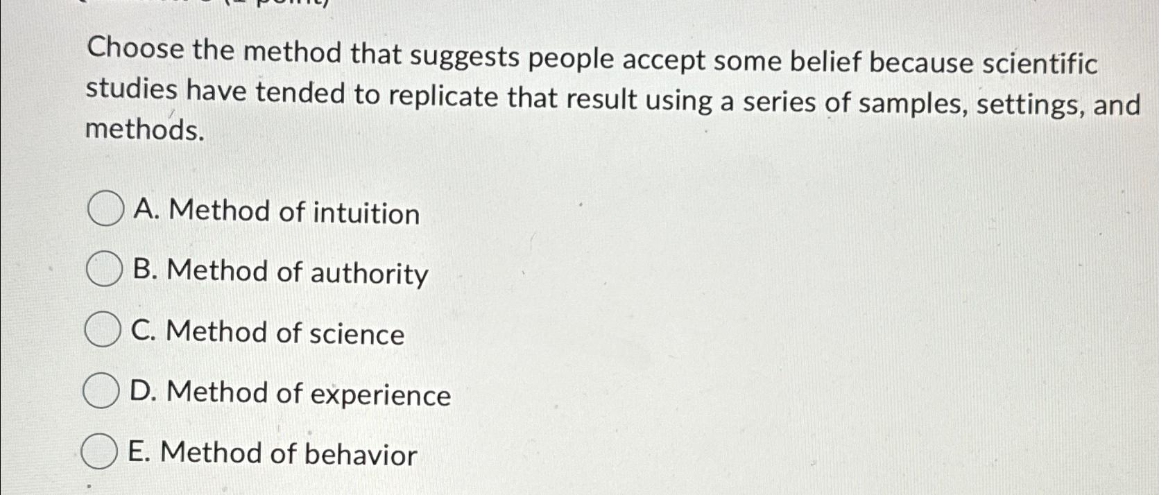 Solved Choose the method that suggests people accept some | Chegg.com