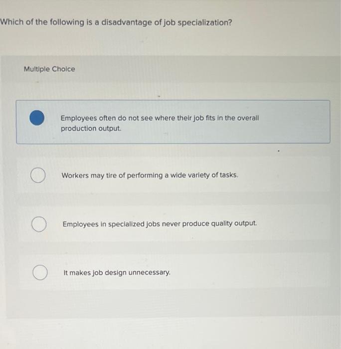 solved-which-of-the-following-is-a-disadvantage-of-job-chegg