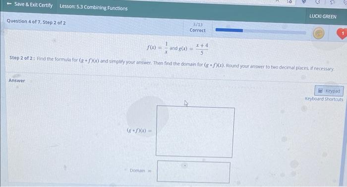 Solved o -- Save & Exit Certify Lesson: 5.3 Combining | Chegg.com
