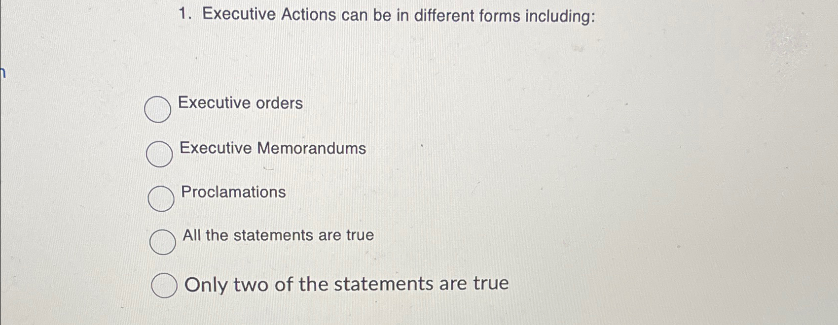 Solved Executive Actions can be in different forms | Chegg.com