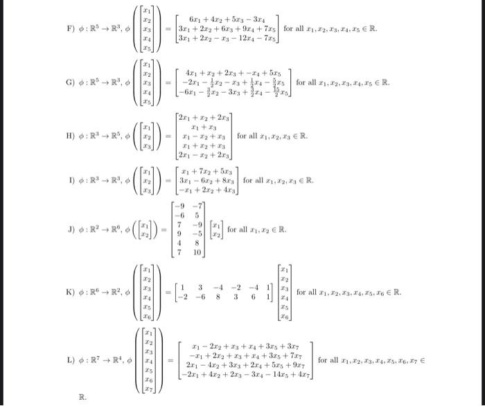 Solved For the following linear transformations φ : Rn → Rm, | Chegg.com