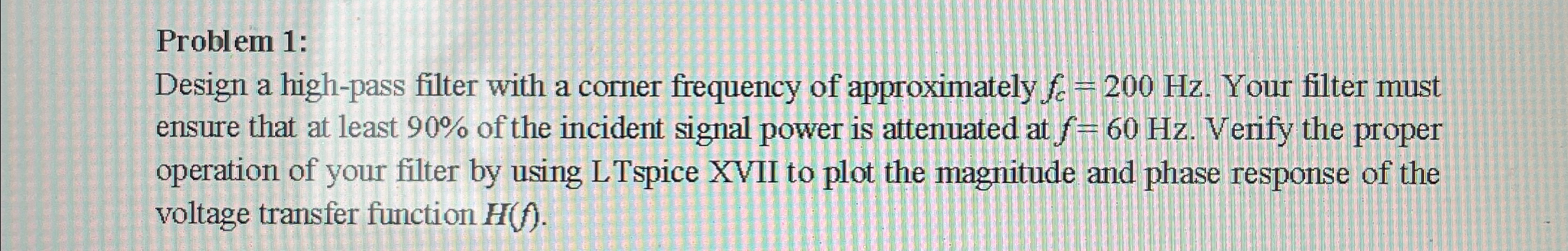Solved Problem 1:Design a high-pass filter with a corner | Chegg.com