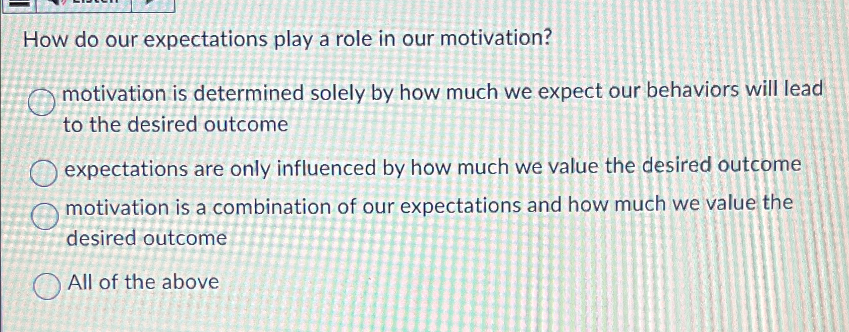 Solved How do our expectations play a role in our | Chegg.com