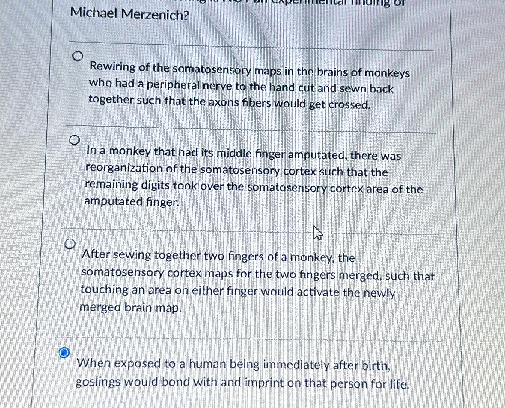 Solved Michael Merzenich?Rewiring of the somatosensory maps | Chegg.com