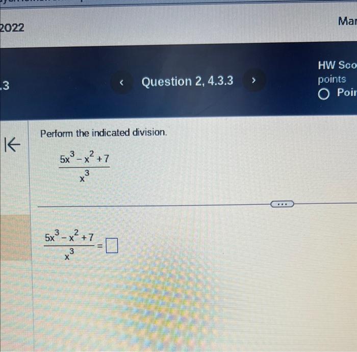 Solved Perform the indicated division. x35x3−x2+7 | Chegg.com