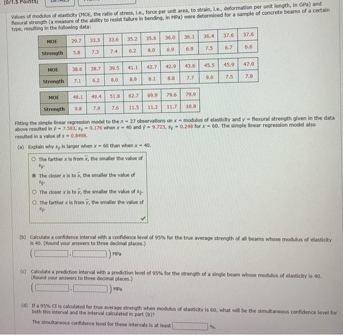 Solved [0/1.5 Points) Values of modulus of elasticity (MOE, | Chegg.com