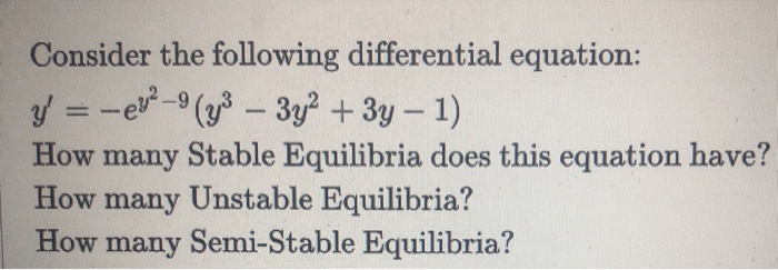 Solved Consider the following differential equation: y = – | Chegg.com