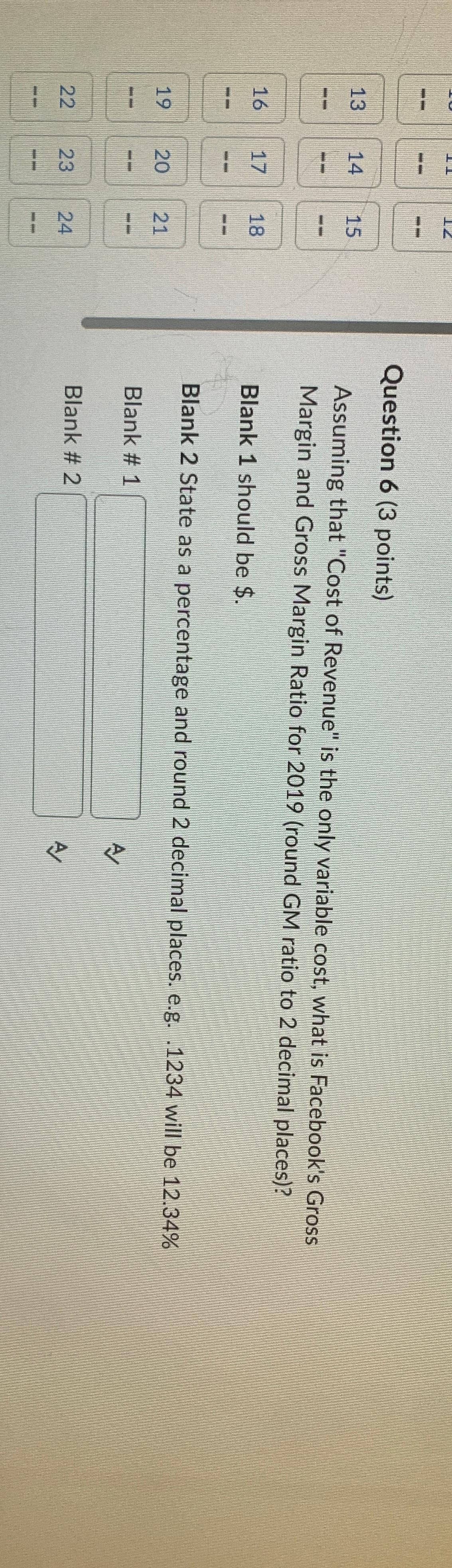 Question 6 (3 ﻿points)Assuming that "Cost of Revenue" | Chegg.com