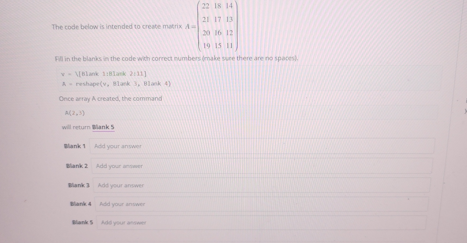Solved The code below is intended to create matrix | Chegg.com
