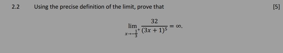 Solved 2.2 Using the precise definition of the limit, prove | Chegg.com