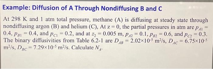 Solved Example: Diffusion of A Through Nondiffusing B and C | Chegg.com