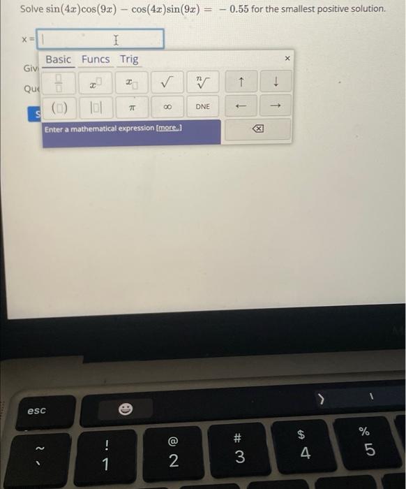 Solved Solve sin(4x) cos(9x) - cos(4x) sin(9x) = X Give Que | Chegg.com