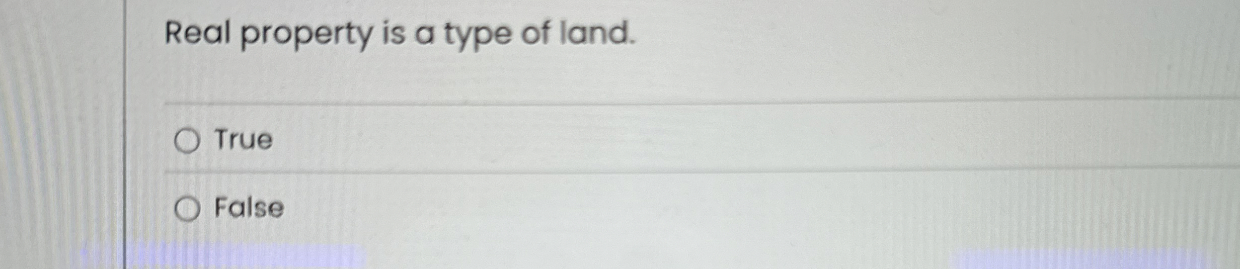 Solved Real property is a type of land.TrueFalse | Chegg.com