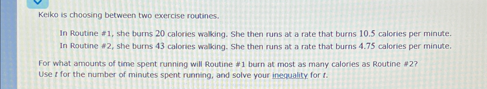 Solved Keiko is choosing between two exercise routines.In | Chegg.com