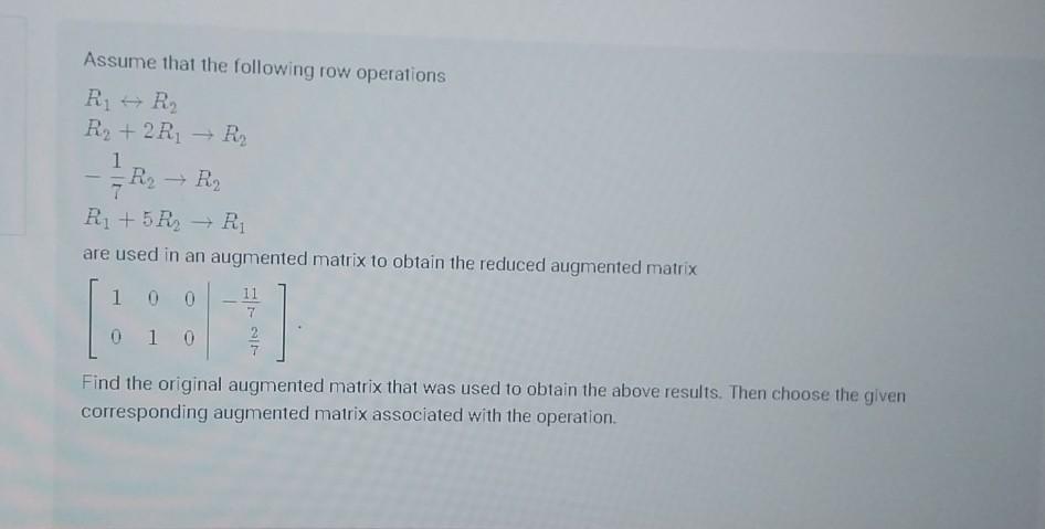Solved Assume that the following row operations | Chegg.com
