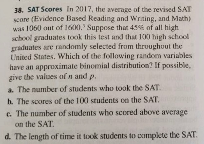 Solved 38. SAT Scores In 2017, the average of the revised | Chegg.com