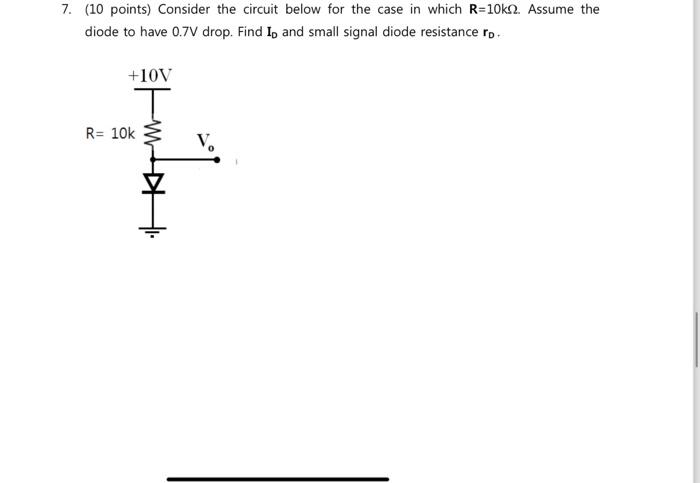 Solved 7. (10 points) Consider the circuit below for the | Chegg.com